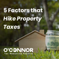 5 Factors That Hike Property Taxes! - Cut My Taxes